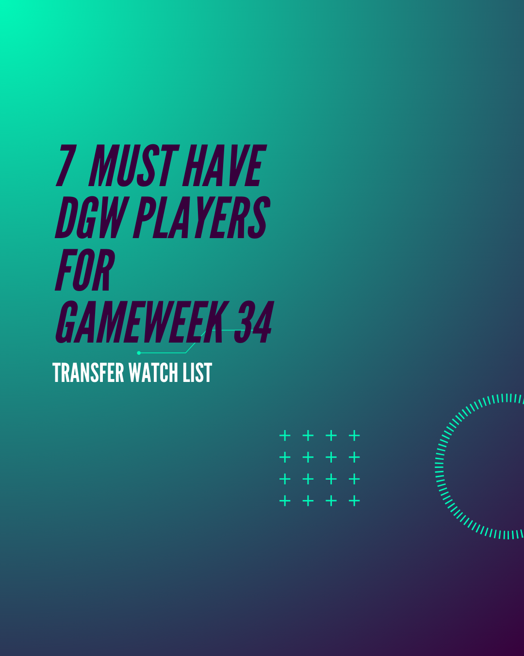 7 Must have double gameweek players for fantasy football for GW 34 ...