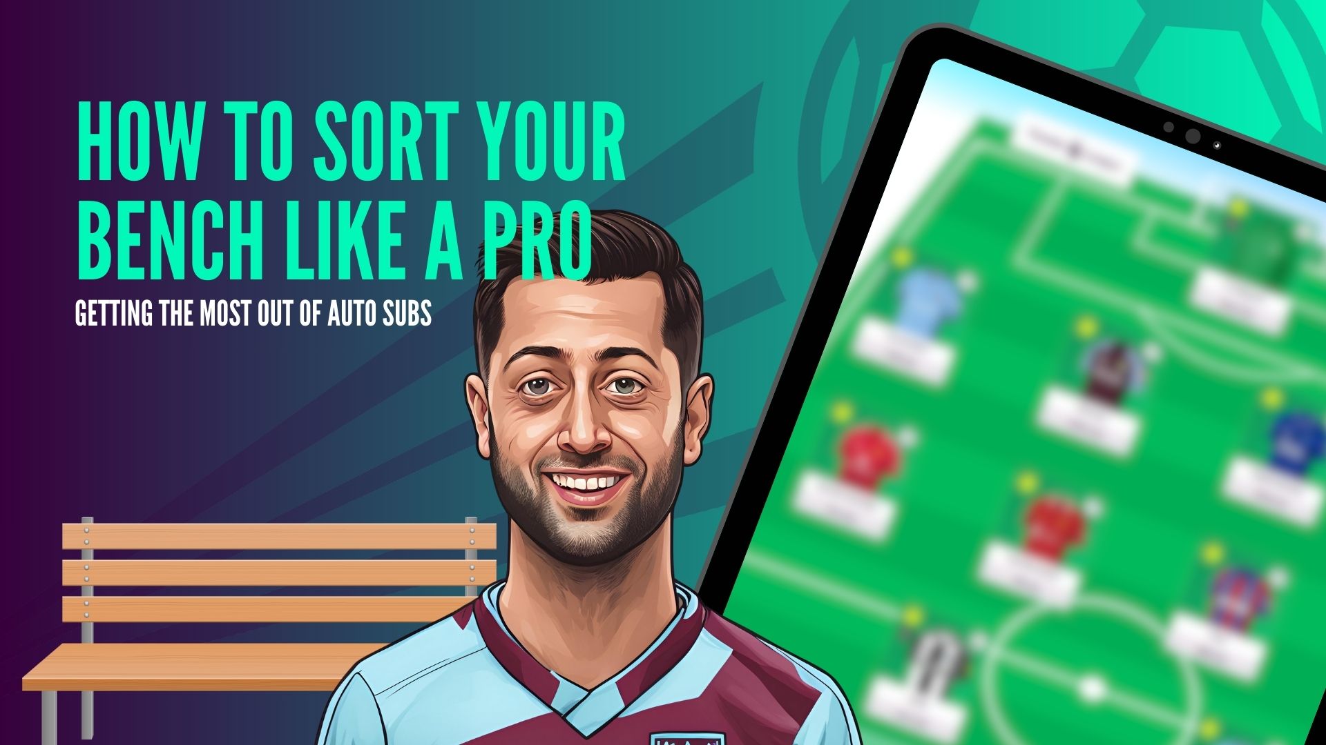 Getting the most out of auto-subs: How to sort your FPL bench like a ...